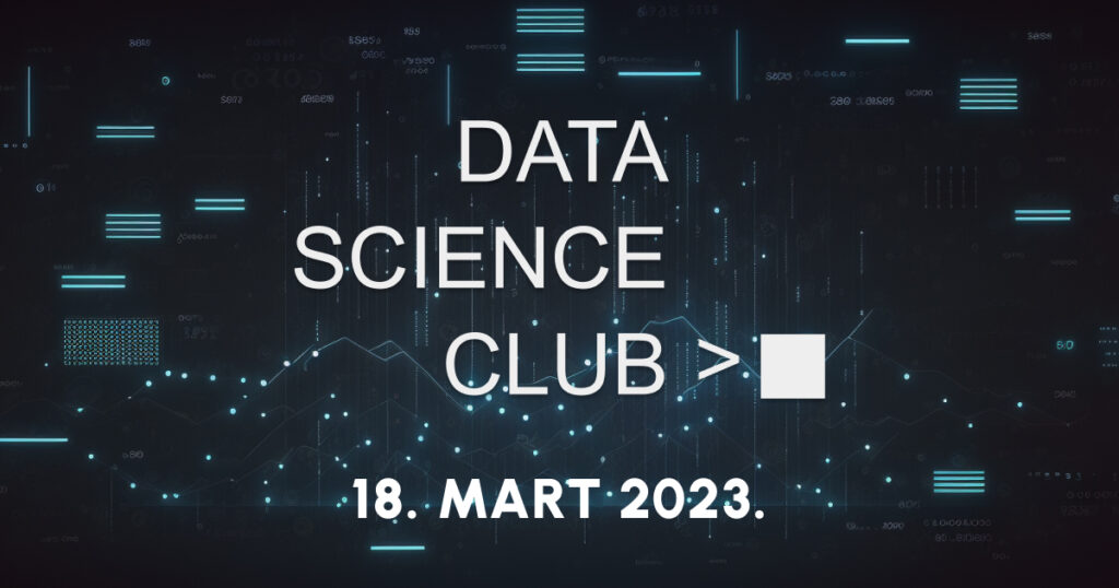 Novi Meetup Data Science Club A U Novom Sadu 18 Marta U Startit Centru